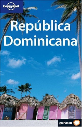 República Dominicana (Lonely Planet. Travel Survival Kit (Spanish ...