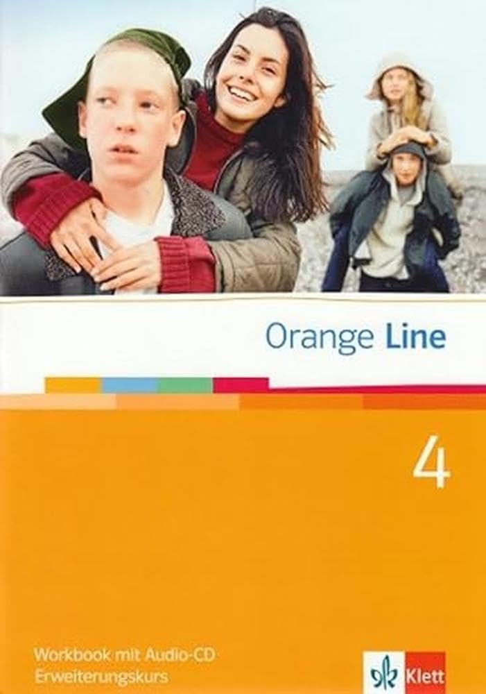 Orange Line 4. Erweiterungskurs: Workbook mit Audio-CD Band 4 (Orange ...