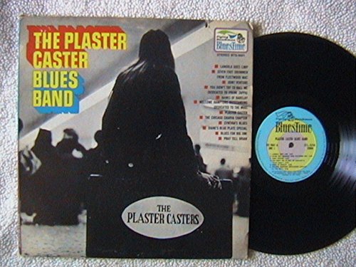 PLASTER CASTERS - THE PLASTER CASTERS "THE PLASTER CASTERS BLUES BAND ...
