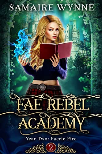 Amazon.com: Faerie Fire (Fae Rebel Academy Book 2) eBook : Wynne ...