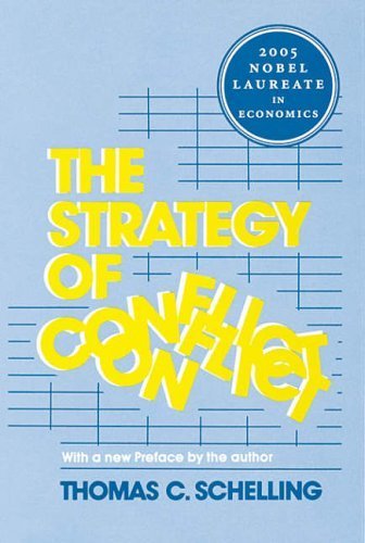 The Strategy of Conflict by Tc Schelling (1990-07-01): Thomas C ...