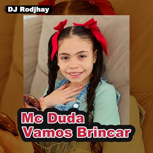 Spiele Vamos Brincar von MC Duda feat. Dj Rodjhay auf Amazon Music ab