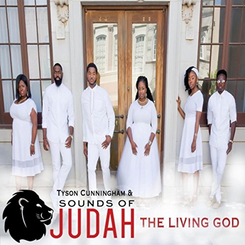 Play The Living God by Tyson Cunningham & Sounds of Judah on Amazon Music