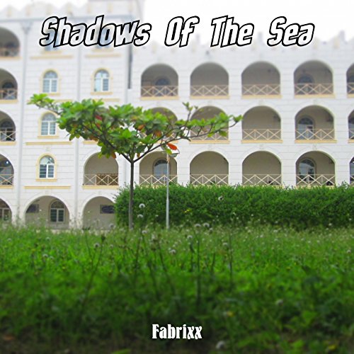 Amazon.com: Shadows Of The Sea : Fabrixx: Digital Music