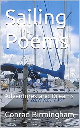 Amazon.com: Sailing Poems: Adventures and Dreams (My Journey Through ...