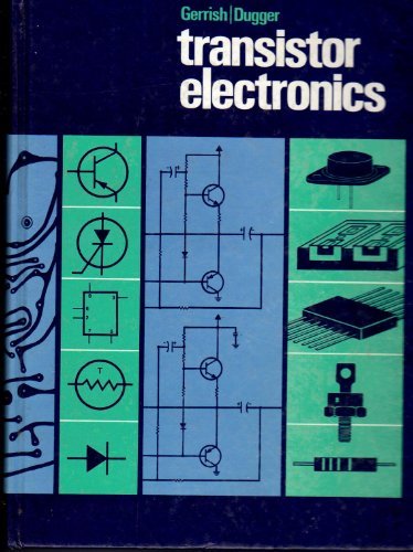 Transistor Electronics by Howard H. Gerrish (1981-06-02): Howard H ...
