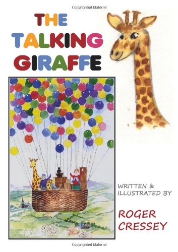 The Talking Giraffe: Cressey, Roger, Cressey, Roger, Humphrey, Alan ...