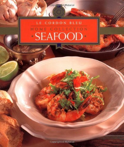 Buy Seafood (The Le Cordon Bleu Home Collection) Book Online at Low ...