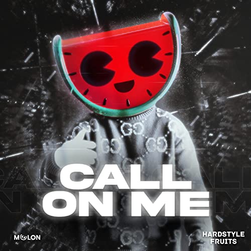 Reproducir Call on Me de Melon & Hardstyle Fruits Music en Amazon Music