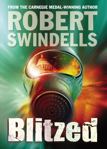 Blitzed: Amazon.co.uk: Swindells, Robert: 9780385410427: Books