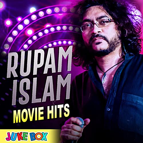 Amazon.com: Rupam Islam Movie Hits Jukebox : Rupam Islam & Chandrani: Digital Music