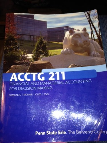 ACCTG 211 Financial and Managerial Accounting for Decision Making (Penn ...