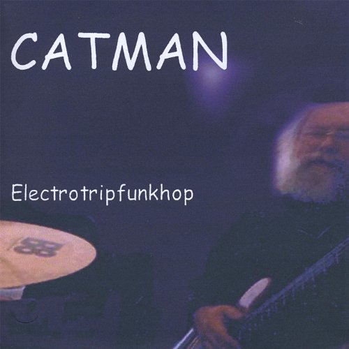 Amazon.co.jp: Electrotripfunkhop : Catman: Digital Music