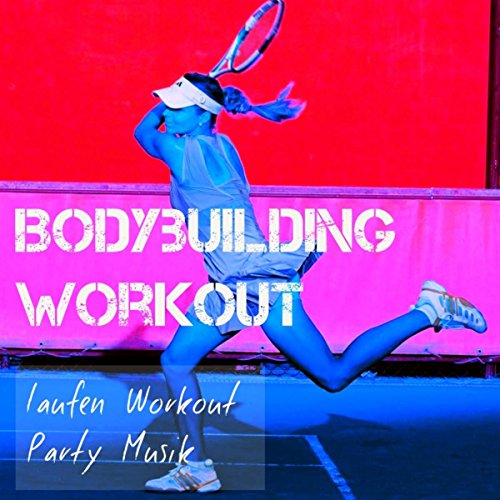 Amazon.com: Bodybuilding Workout - Laufen Workout Party Musik mit Deep ...