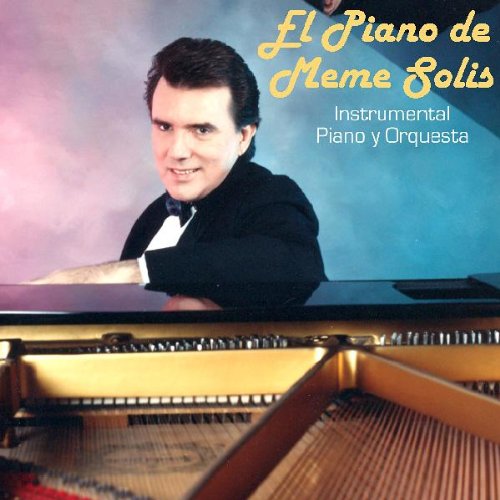 Solis, Meme - El Piano De Meme Solis - Amazon.com Music