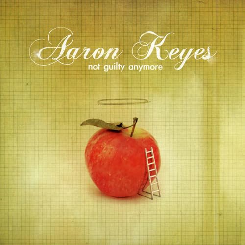 Play Not Guilty Anymore by Aaron Keyes on Amazon Music