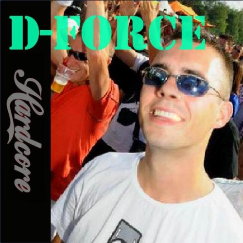 Play I've Got a Dark Side (There's a Demon In Me) (Hardcore) by D-Force ...