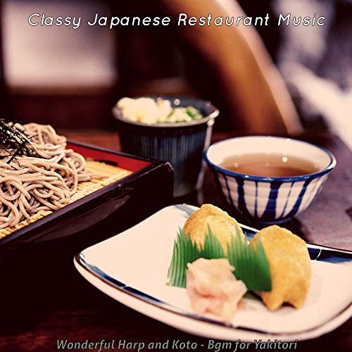 Amazon Music UnlimitedでClassy Japanese Restaurant MusicのWonderful Harp ...
