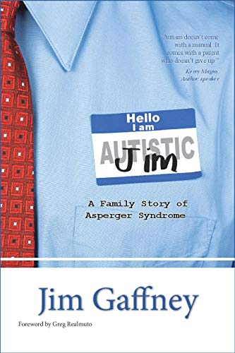 Hello, I am Jim: A Family Story of Asperger Syndrome eBook : Gaffney ...