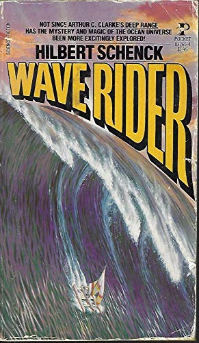 Wave Rider: Hilbert schenck: 9780671832650: Amazon.com: Books