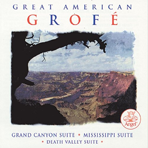 Great American Grofe / Grand Canyon Suite Etc. by Felix Slatkin on ...