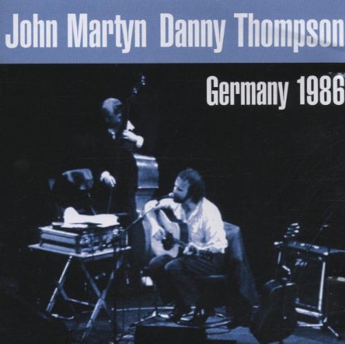 Germany 1986: John Martyn & Danny Thompson, John Martyn & Danny ...