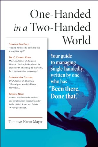 One-Handed in a Two-Handed World: Mayer, Tommye-karen: 9780982321980 ...