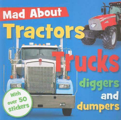 Mad About Tractors, Trucks Digger and Dumpers : Amazon.in: Books
