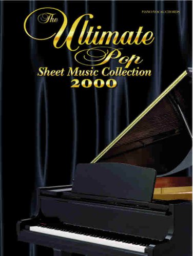 Ultimate Pop Sheet Music Collection 2000: Cuellar, Carol: 9780757993305 ...