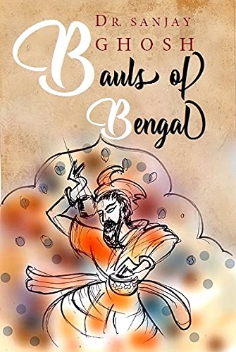 Buy The Bauls of Bengal Book Online at Low Prices in India | The Bauls ...