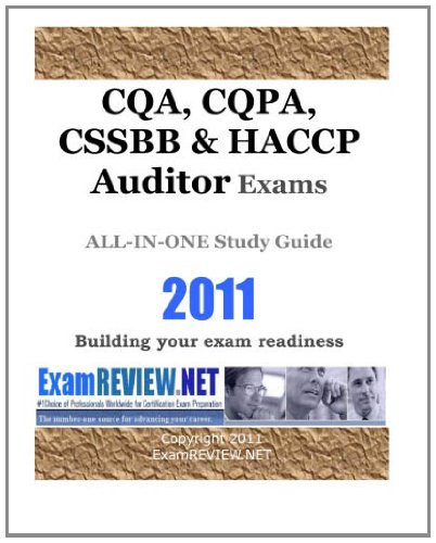 CQA, CQPA, CSSBB & HACCP Auditor Exams ALL-IN-ONE Study Guide: Building ...