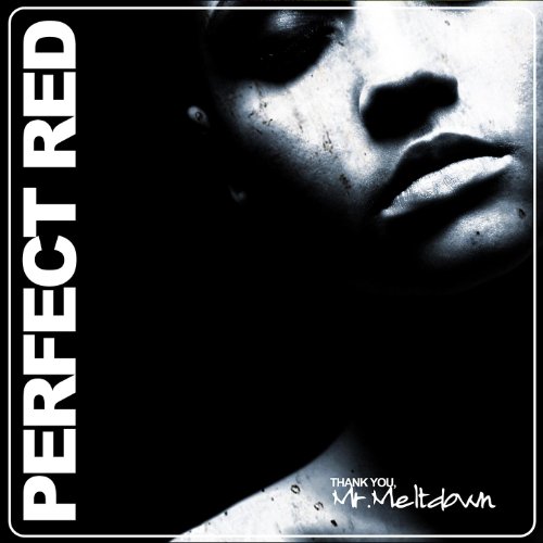 Play Thank You Mr. Meltdown by Perfect Red on Amazon Music