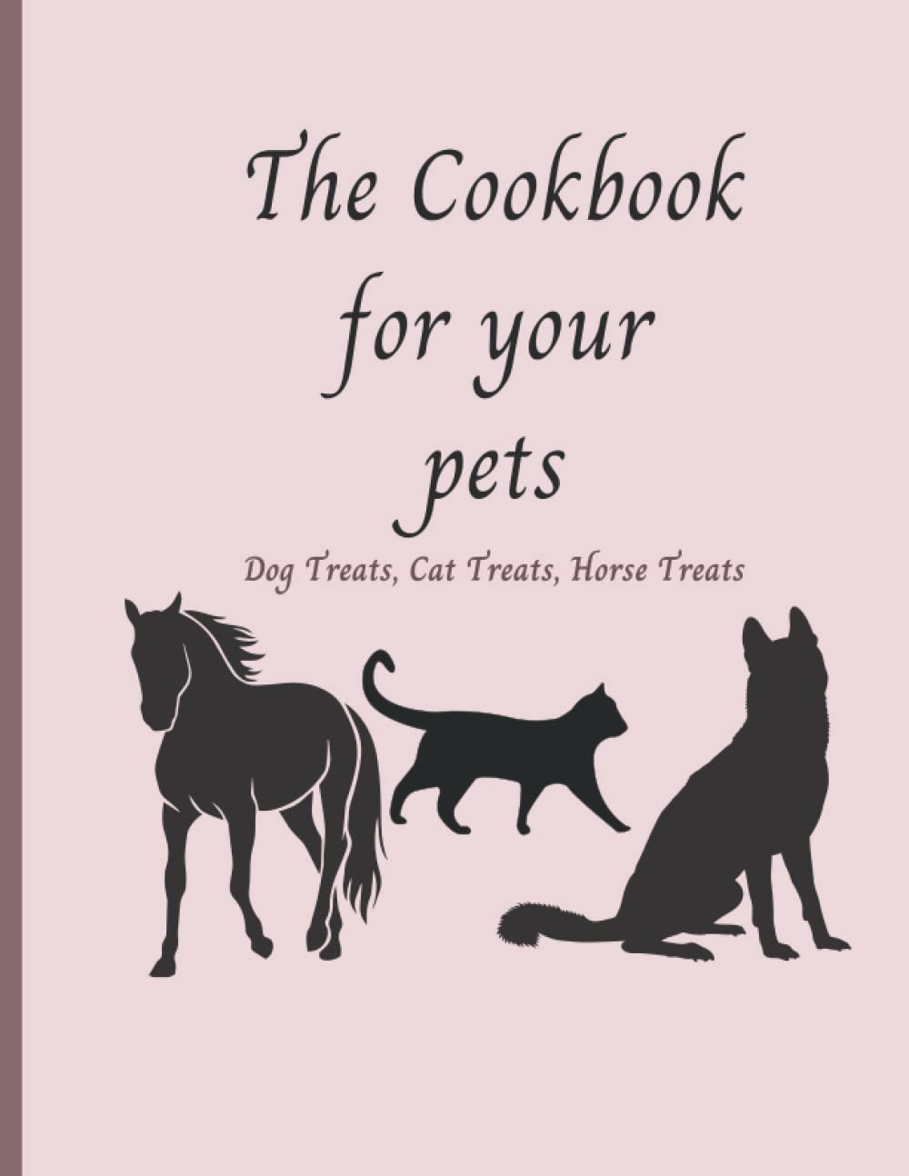 Amazon.com: The Cookbook For Your Pets: Dog treats, cat treats, and ...