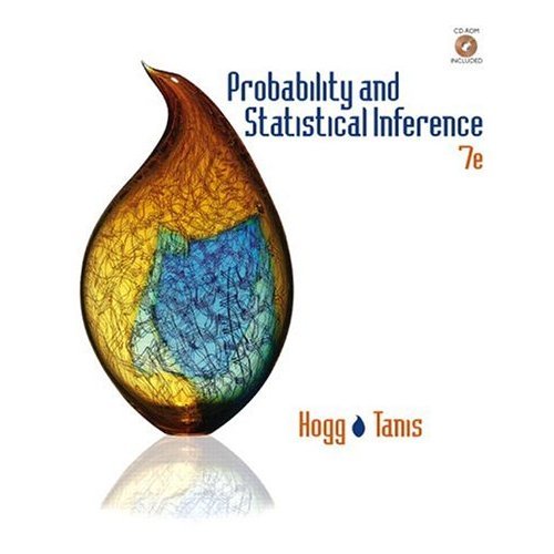 Probability and Statistical Inference 7th Edition (Seventh Ed.) 7e By Robert V. Hogg and Elliot ...