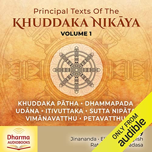Amazon.com: Principal Texts of the Khuddaka Nikāya, Volume 1 (Audible ...