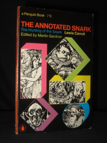 The Annotated Snark. The Hunting of the Snark: 2763: unknown author ...