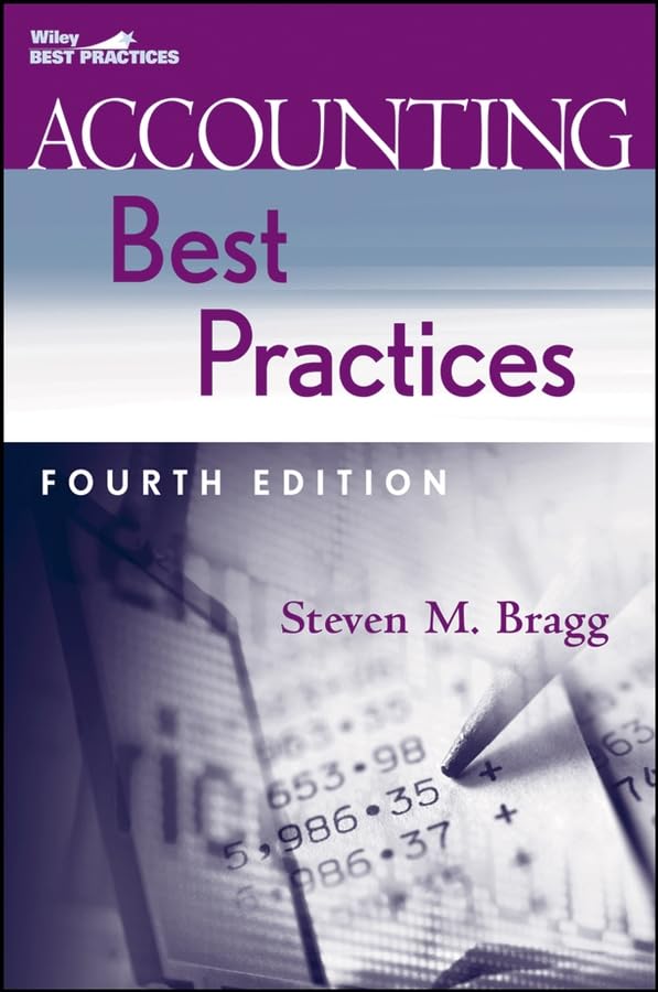 Accounting Best Practices: Bragg, Steven M.: 9780471727941: Amazon.com ...