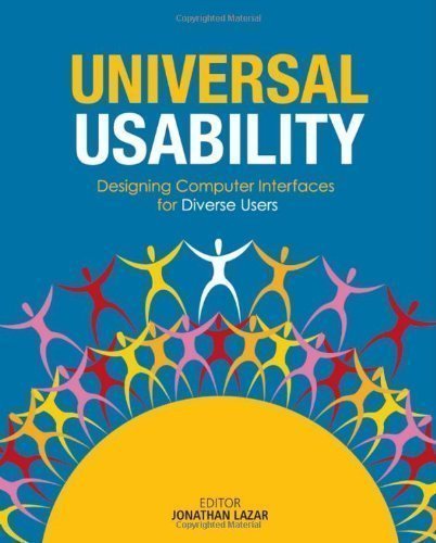 Universal Usability: Designing Computer Interfaces for Diverse Users ...
