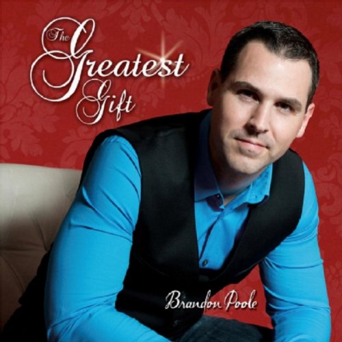 Amazon MusicでBrandon PooleのThe Greatest Giftを再生する