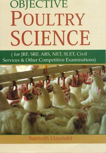 Buy Objective Poultry Science: For Jrf,Srf, Ars, Net, Civil Services ...