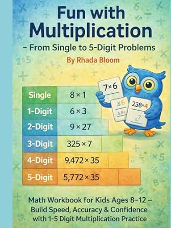 Fun with Multiplication – From Single to 5-Digit Problems: Math ...