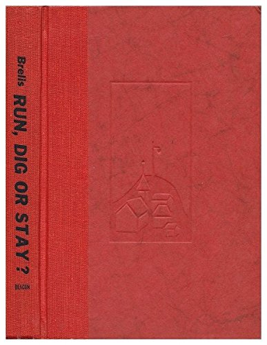 Run, dig or stay?: A search for an answer to the shelter question ...