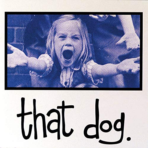 Amazon.com: That Dog. (Deluxe Edition) : That Dog.: Digital Music