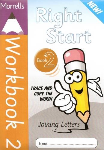 Joining Letters (Workbook 2) (Morrells Right Start: Handwriting Made ...