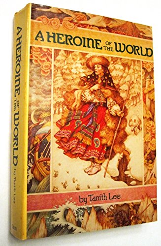 A Heroine of the World: Tanith Lee: Books - Amazon.ca