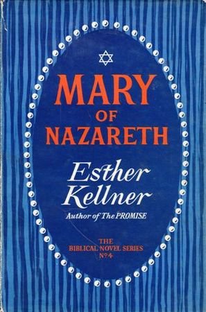 Mary Of Nazareth: Esther Kellner: Amazon.com: Books