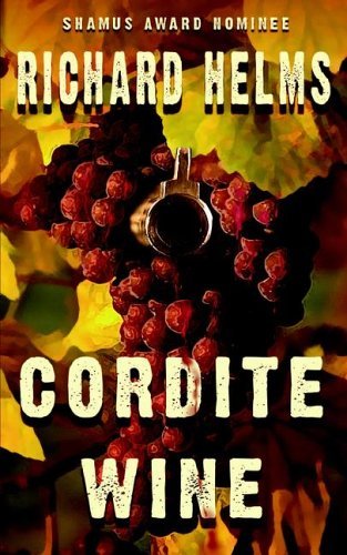 Cordite Wine: Helms, Richard: 9780971015968: Amazon.com: Books