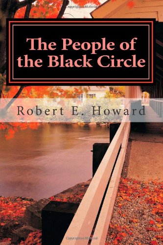 The People of the Black Circle: Howard, Robert E.: 9781482718430 ...
