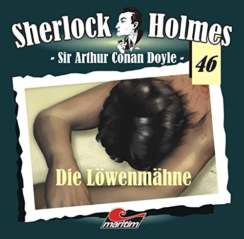 Sherlock Holmes 46: Die Löwenmähne : Wakonigg, Daniela, Groeger, Peter ...