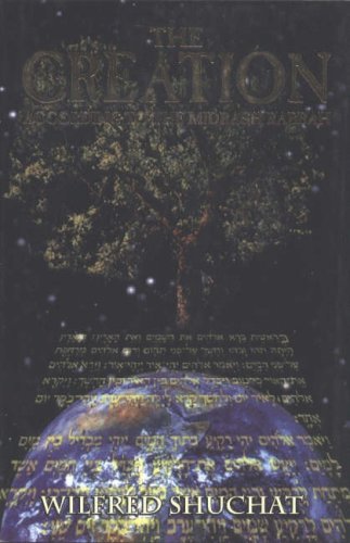 The Creation According to the Midrash Rabbah: Shuchat, Wilfred ...